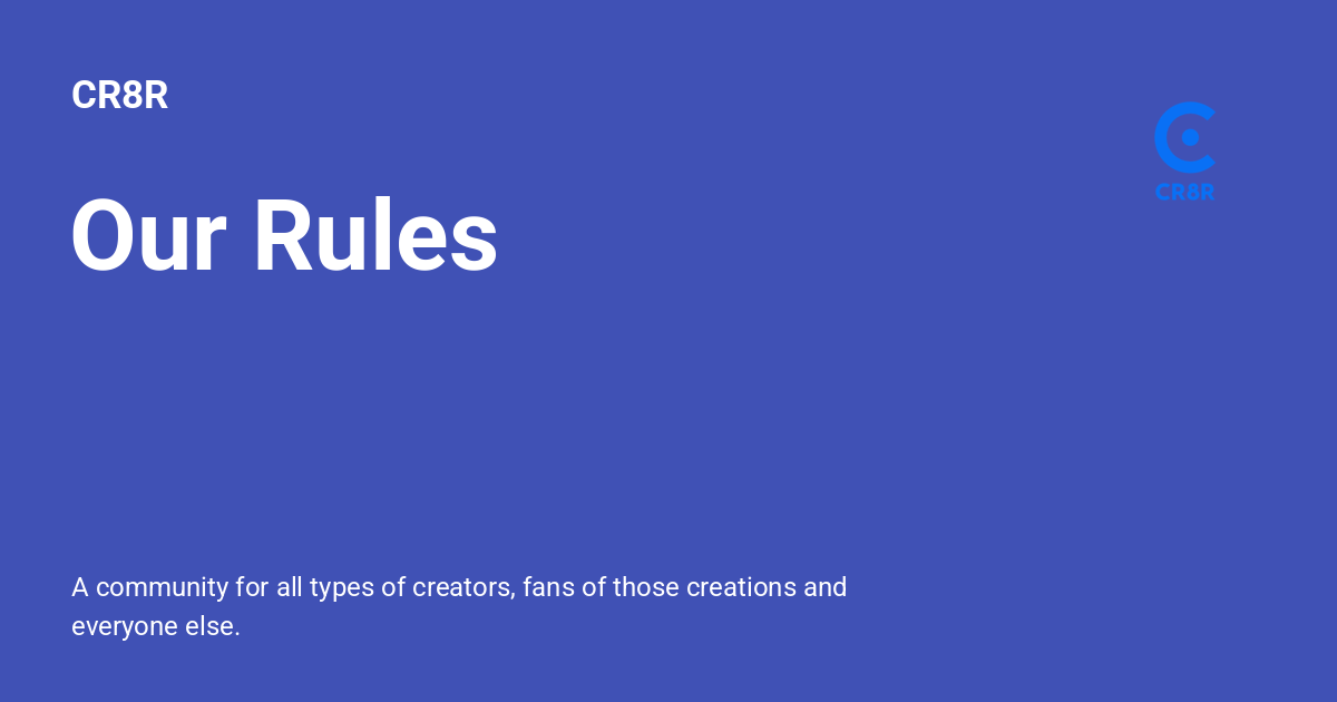 Our Rules - CR8R